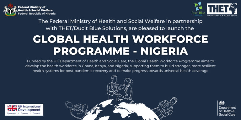 Strengthening Healthcare Workforce in Nigeria: the Launch of the Global ...