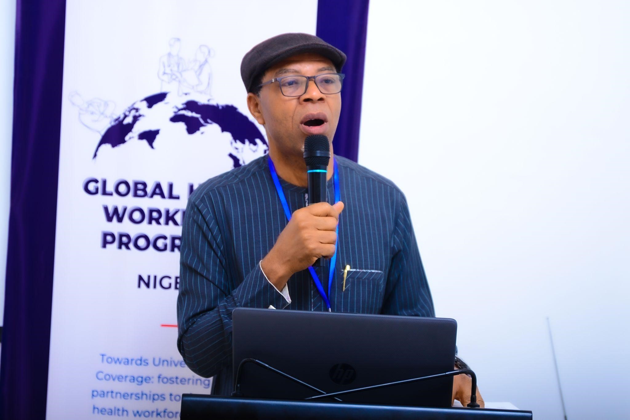 Strengthening Healthcare Workforce in Nigeria: the Launch of the Global ...